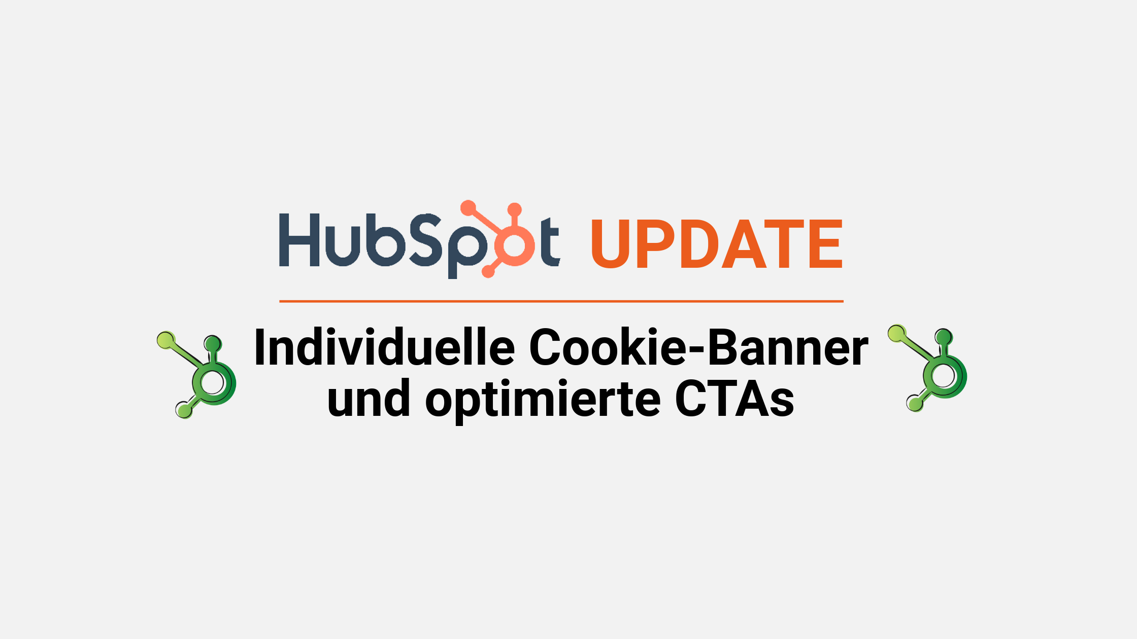 Optimierte Cookie-Banner und CTAs mit den Updates bei HubSpot